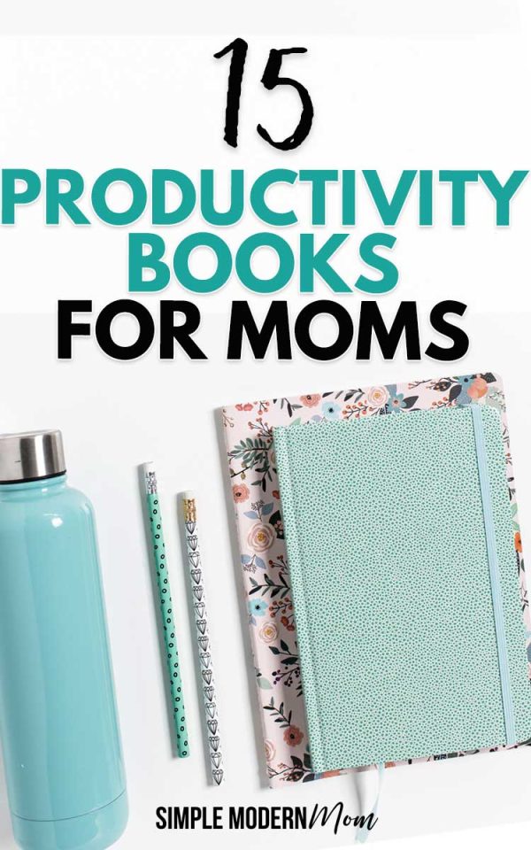 15 Productivity Books for Moms